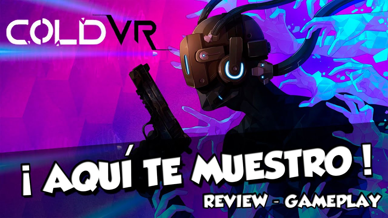 Cold VR muévete rápido y evita los disparos #review #gameplay #español