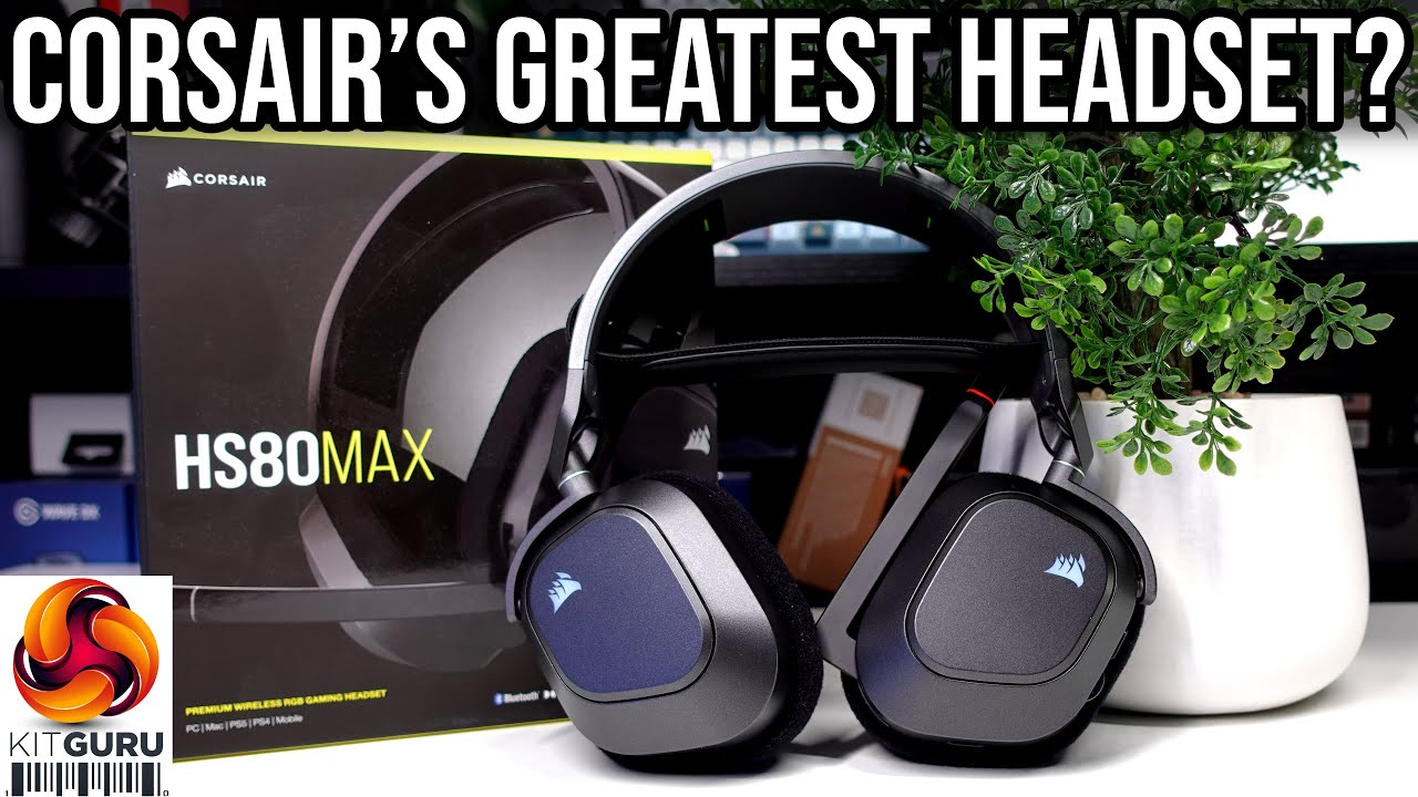 Corsair HS80 Max wireless headset review (2023)