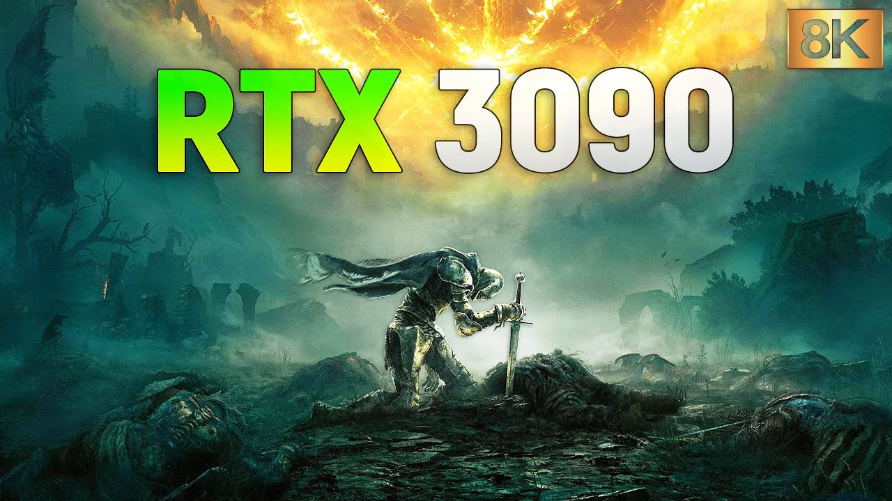 Elden Ring 8K: RTX 3090 + i9 12900K