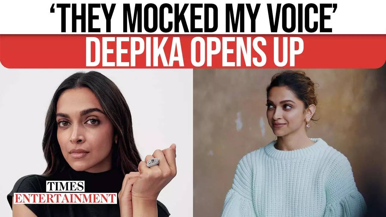 Deepika Padukone Opens Up: 'My Voice And Accent Were Mocked' As She ...