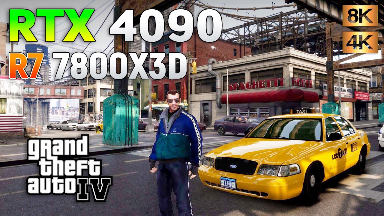 GTA IV - RTX 4090 + Ryzen 7 7800X3D l 4K & 8K