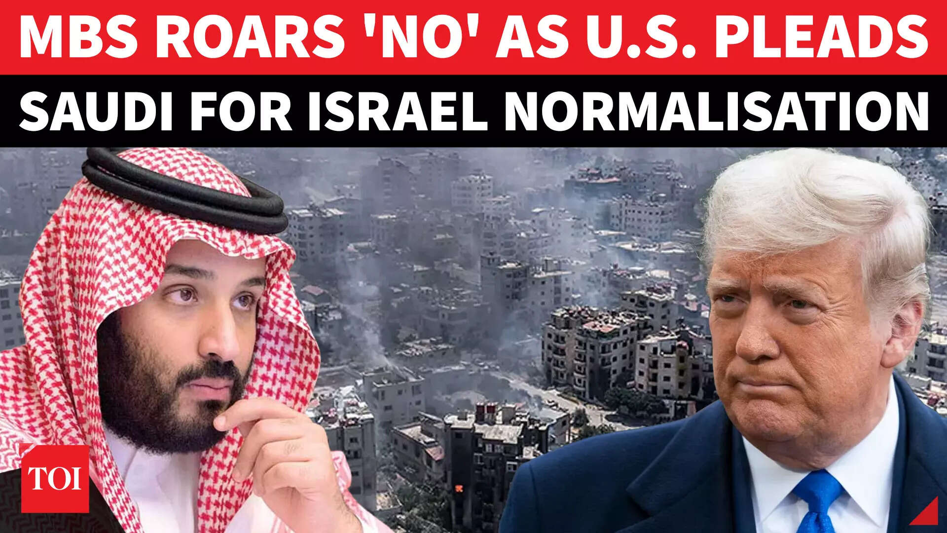 Saudi Crown Prince Defies Trump Pressure, Refuses Israel Ties Without ...