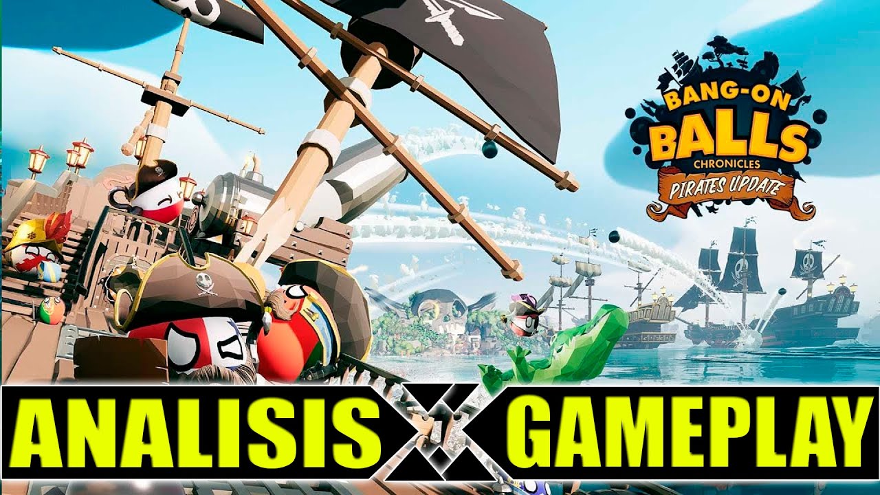 Bang-on Balls Chronicles el nuevo mapa pirata es enorme