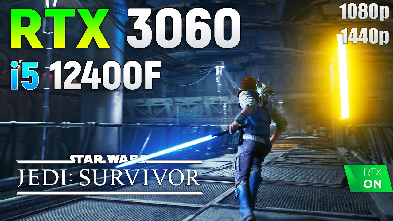 Star Wars Jedi Survivor : RTX 3060 + i5 12400F | 1080p | 1440p