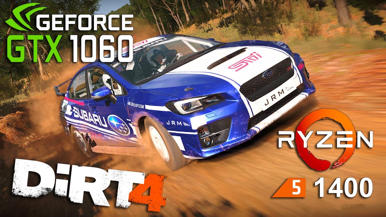 DiRT 4: GTX 1060 - Ryzen 1400