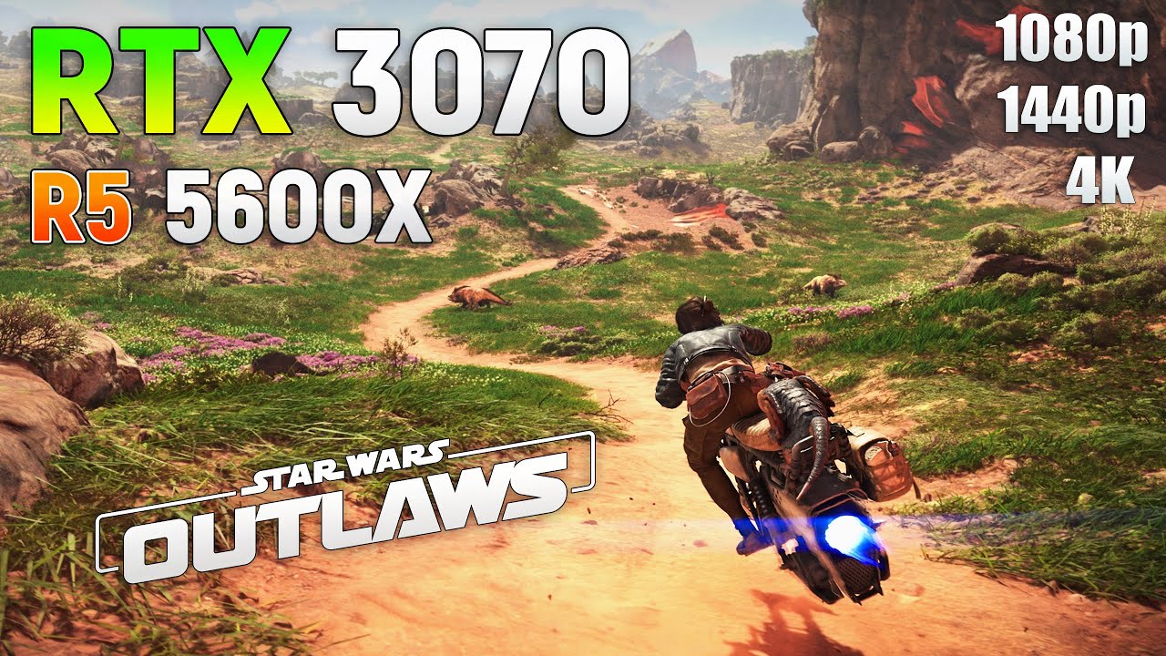 Star Wars Outlaws: RTX 3070 + Ryzen 5 5600X | 1080p | 1440p | 4K
