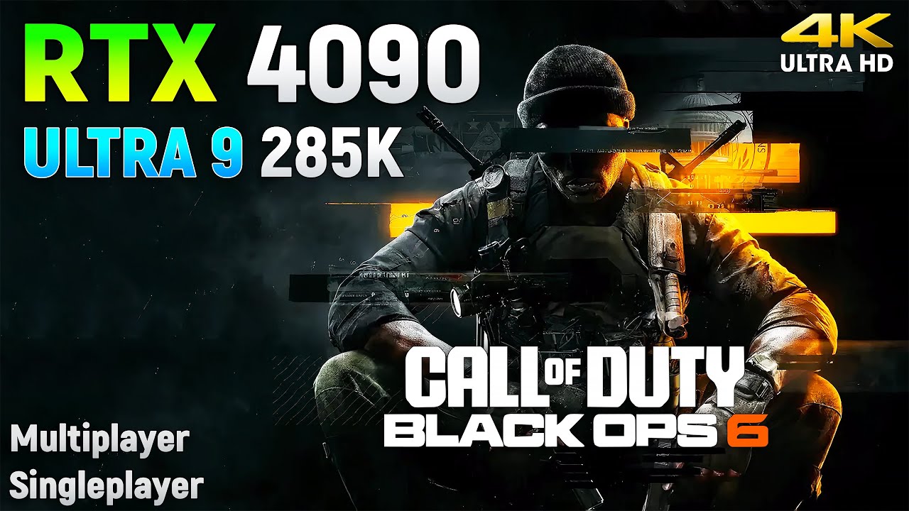 Call of Duty: Black Ops 6 - RTX 4090 24GB + Ultra 9 285K l 4K