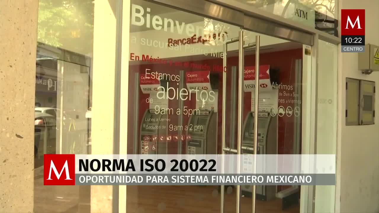 Norma ISO 20022: una oportunidad para el sistema financiero mexicano