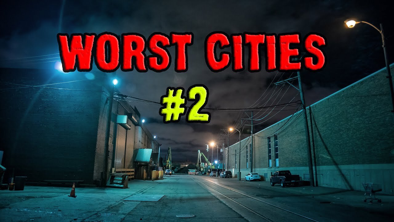 Top 10 Of The Worst Cities in America. #2