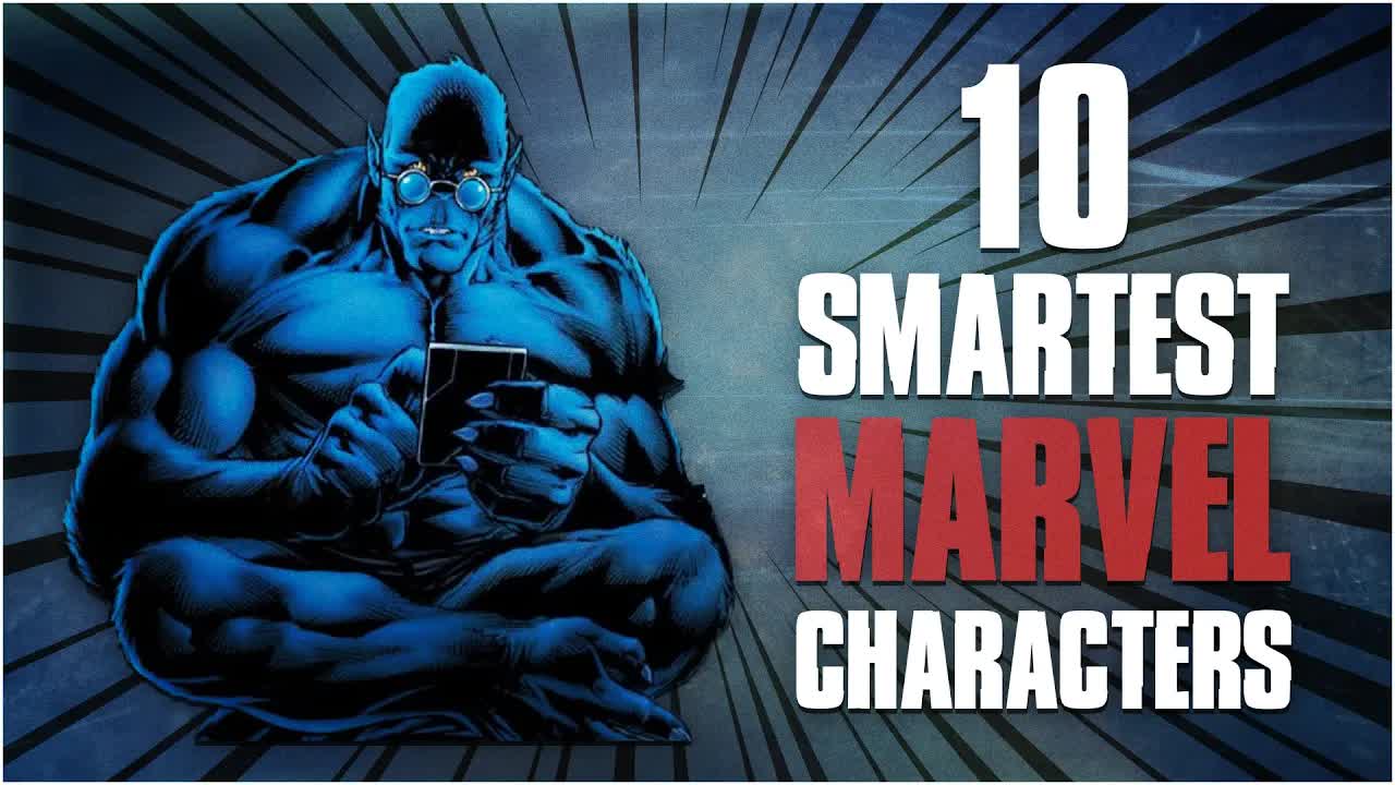The 10 smartest human characters in Marvel Comics