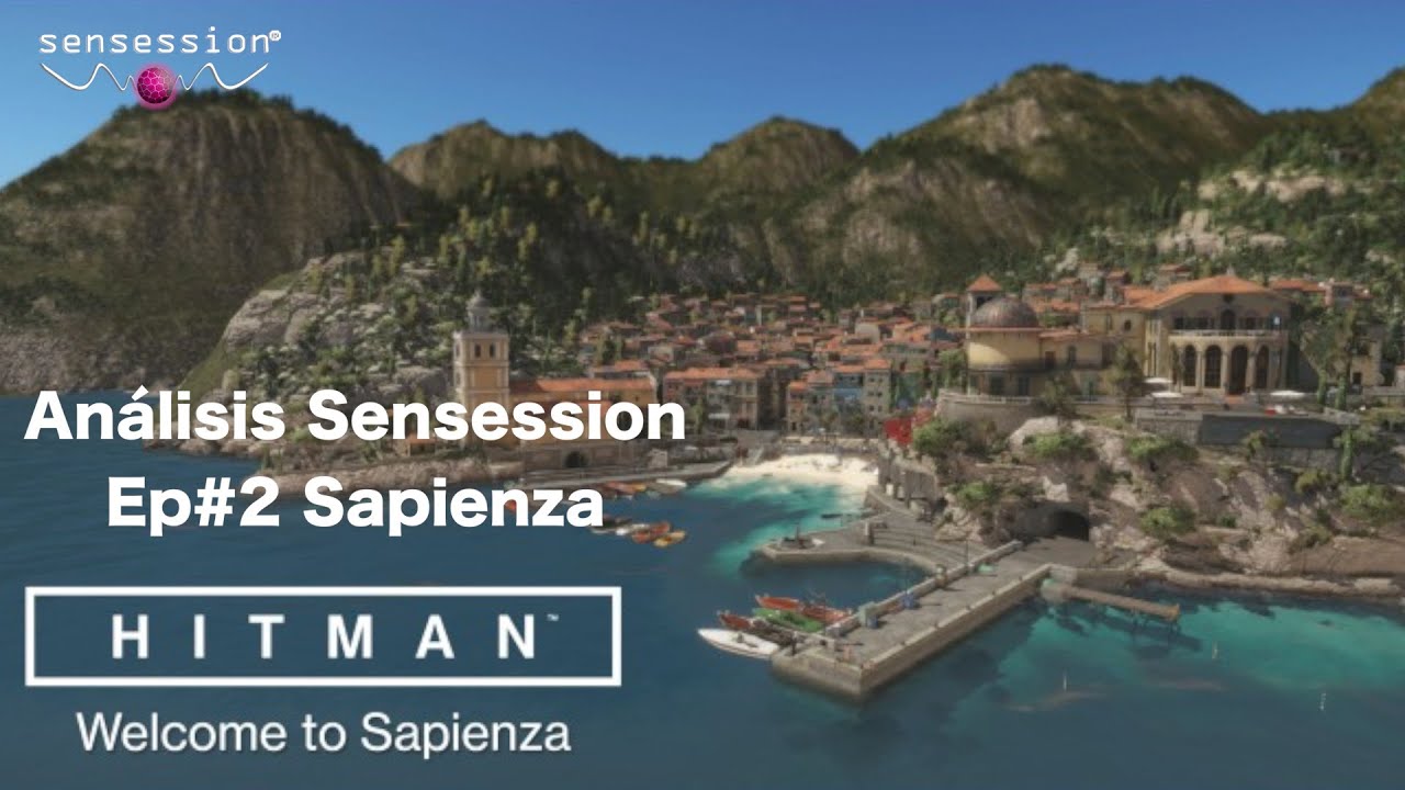 Hitman Ep#2 Sapienza Análisis Sensession