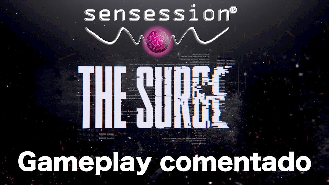 The Surge - Gameplay comentado Sensession