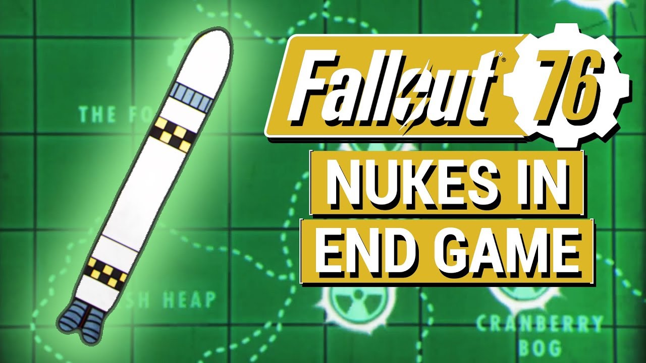 Fallout 76 endgame mechanics and nuclear launch details