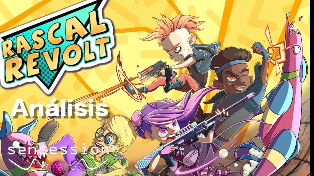 Rascal Revolt Análisis Sensession