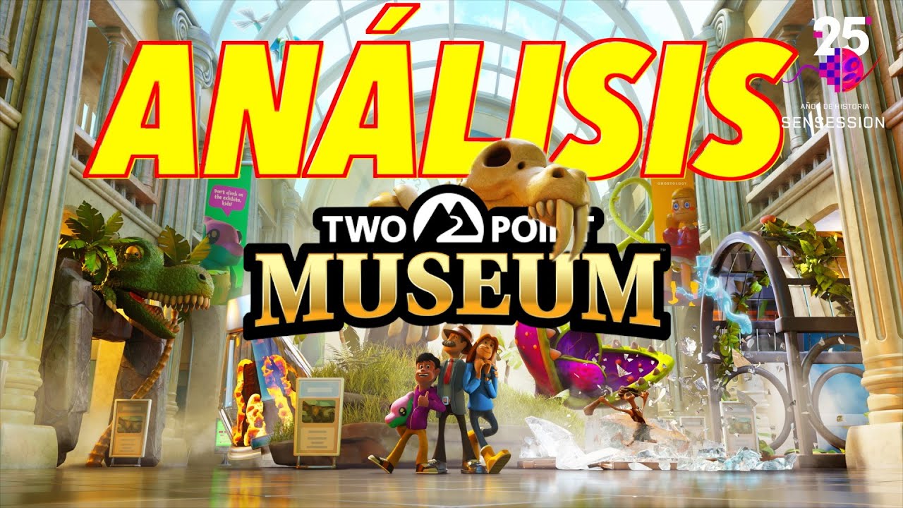 Two Point Museum Análisis @Sensession