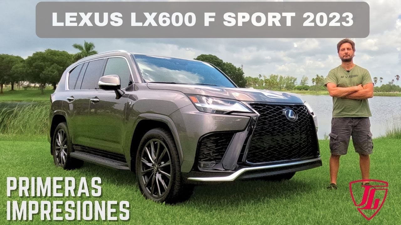 Lexus LX600 F Sport 2023 reseña - lujoso todoterreno - Jaime Gabaldoni