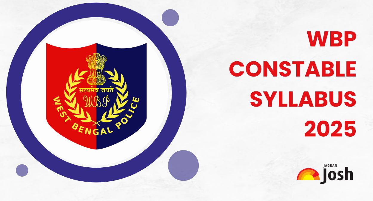 WBP Constable Syllabus 2025: Check Subject-Wise Topics and Download PDF
