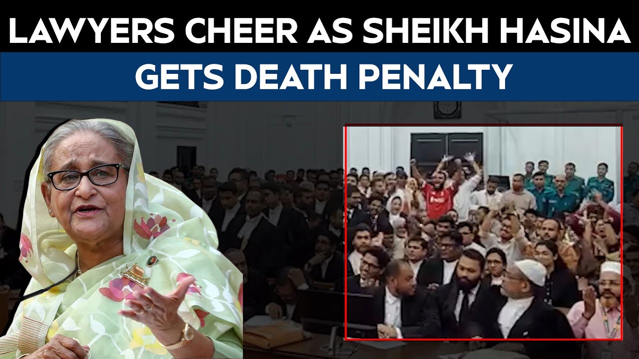 Sheikh Hasina Verdict | Lawyers Cheer As Ex-Bangladesh PM Sheikh Hasina ...