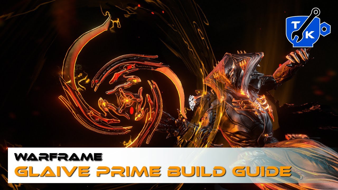 Glaive Prime build guide | Warframe