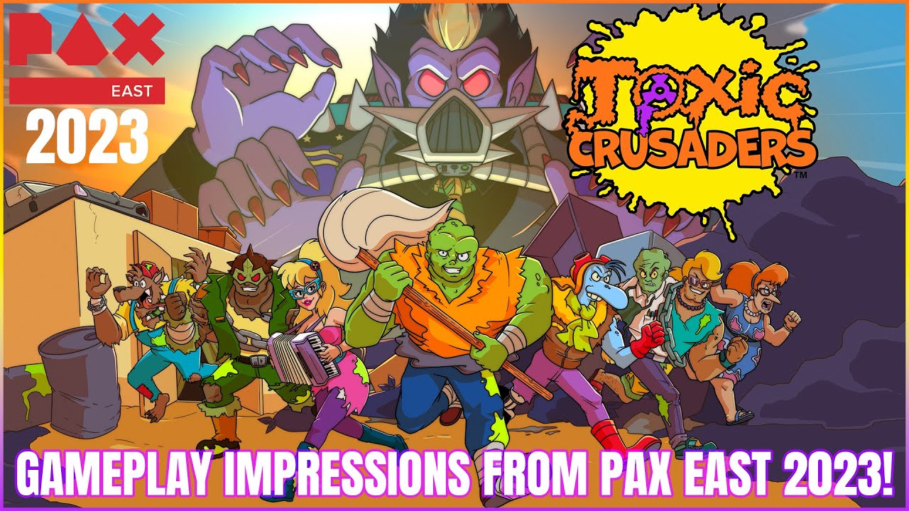 Toxic Crusaders at PAX East 2023 gameplay impressions!