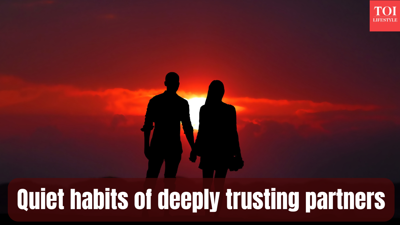 5 quiet habits of partners who deeply trust each other