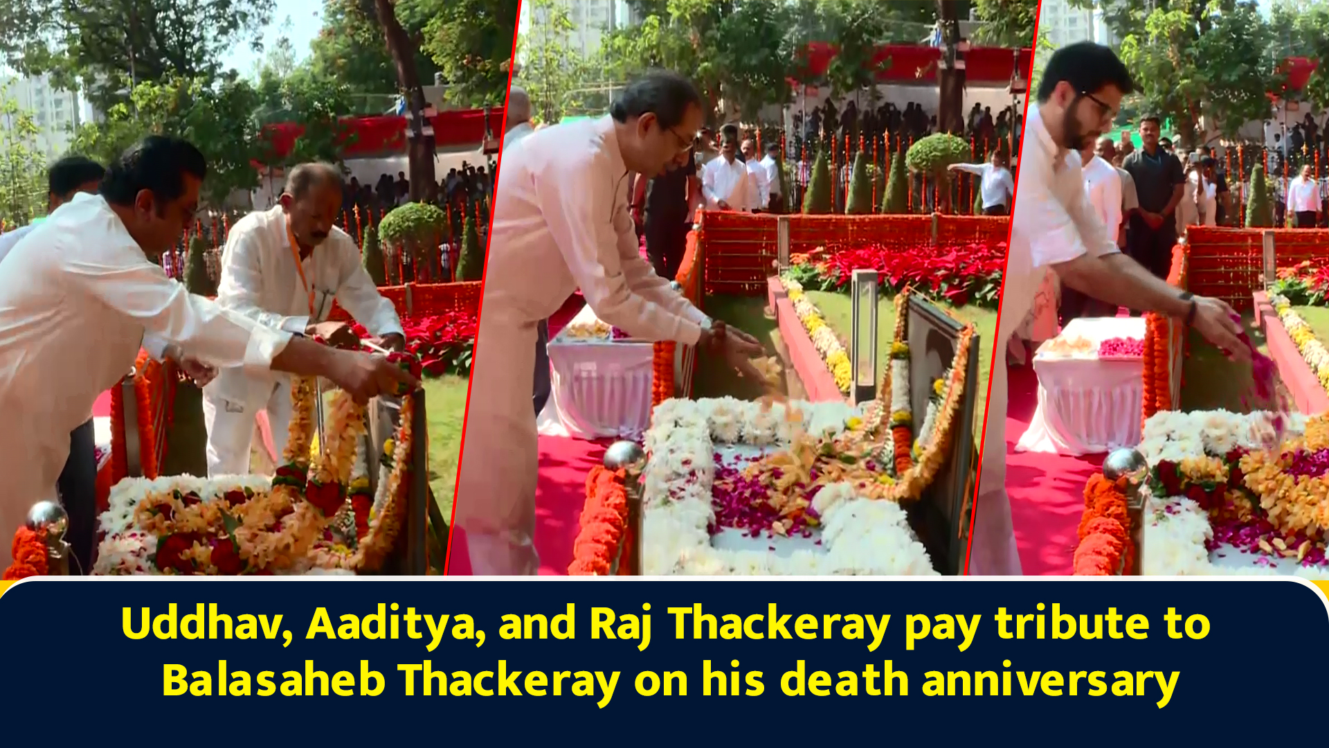 Uddhav, Aaditya, and Raj Thackeray pay tribute to Balasaheb Thackeray ...