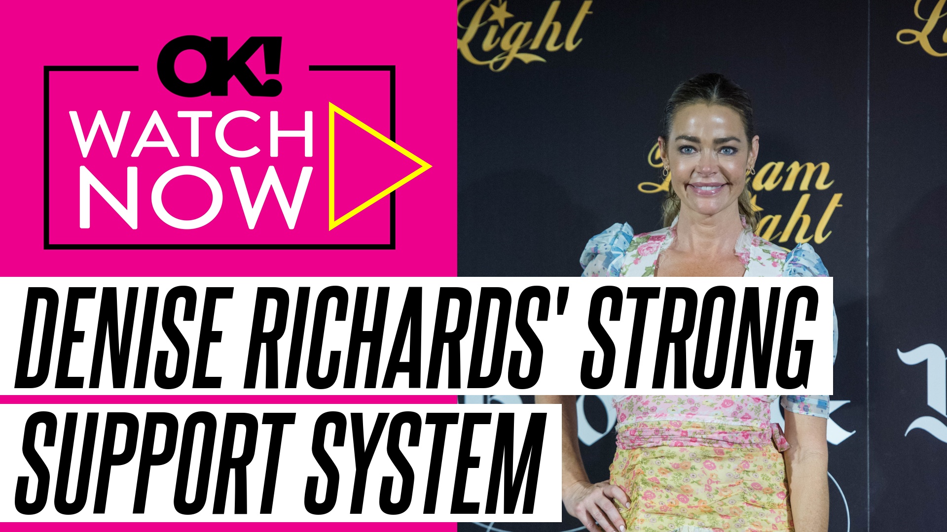 Denise Richards Says She Has a 'Great Support System' After 'Daunting ...