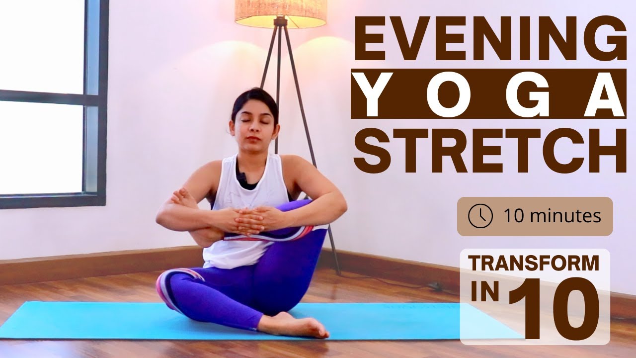 10-Minute Evening Yoga for Relaxation Daily Stretch with Pranayama