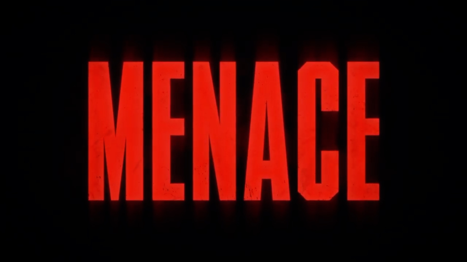 Menace Official Cinematic Trailer