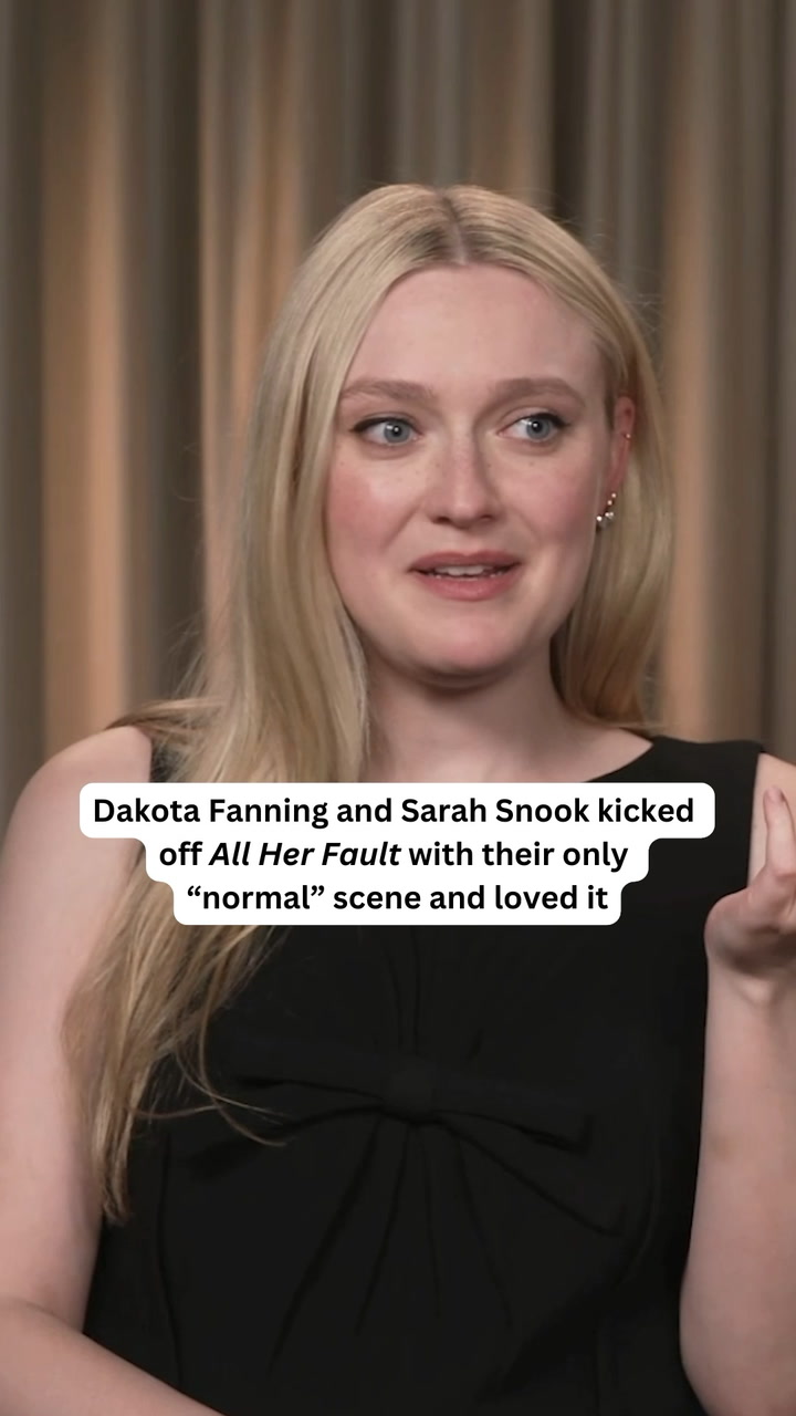 Dakota Fanning and Sarah Snook on Their First Scene Together in ‘All ...