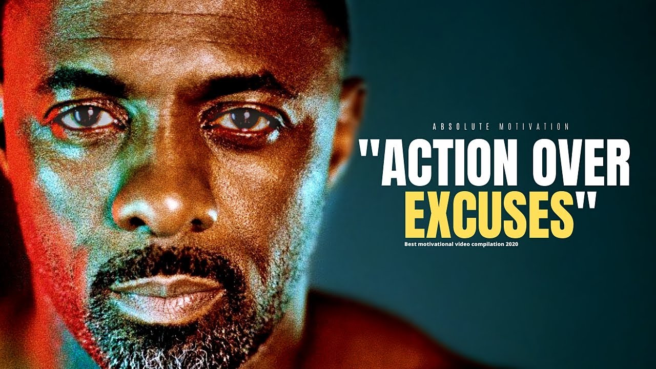 Action Over Excuses - Powerful Motivational Speech Video Compilation