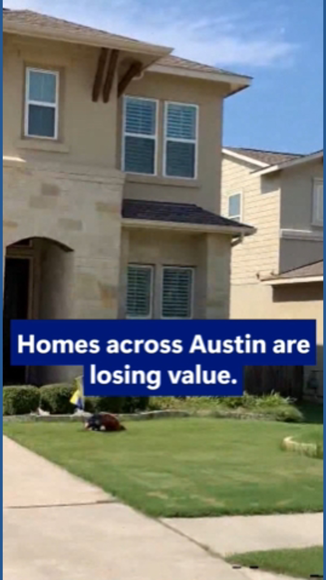 Home values are dropping in Austin