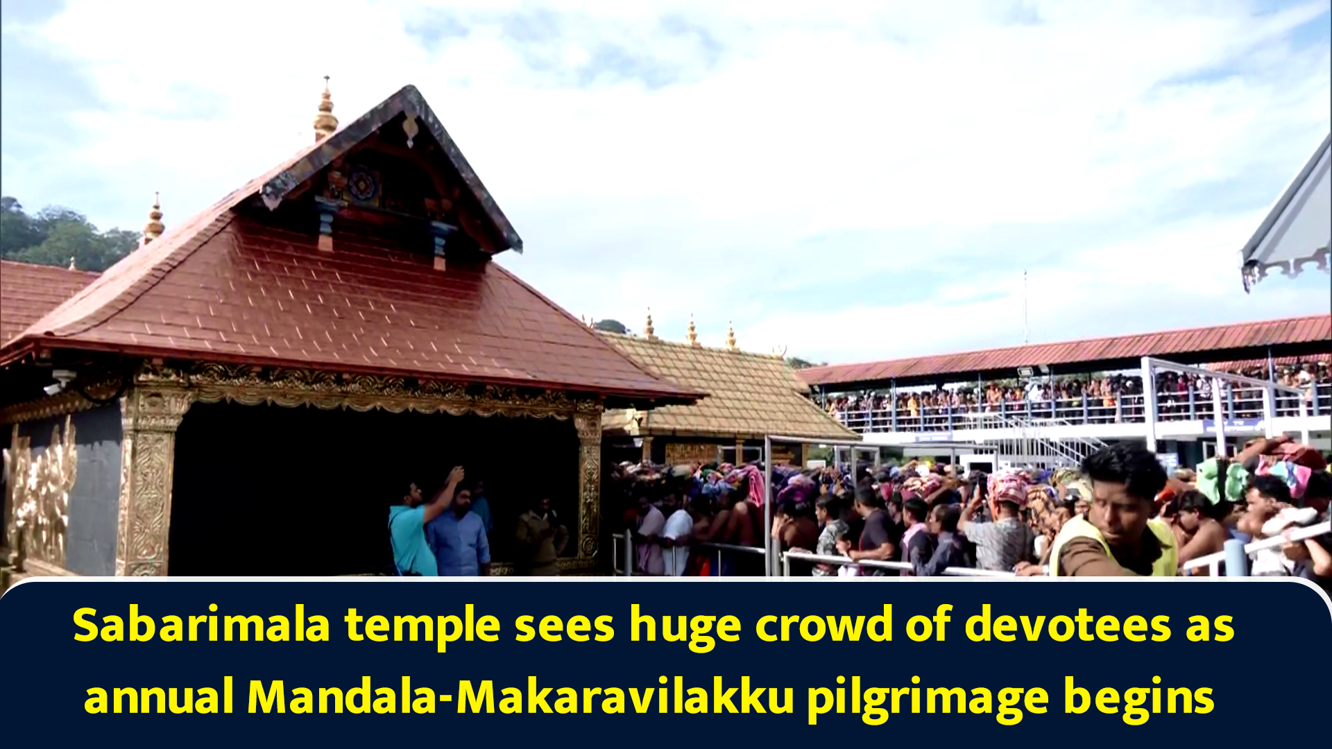 Sabarimala temple sees huge crowd of devotees as annual Mandala ...