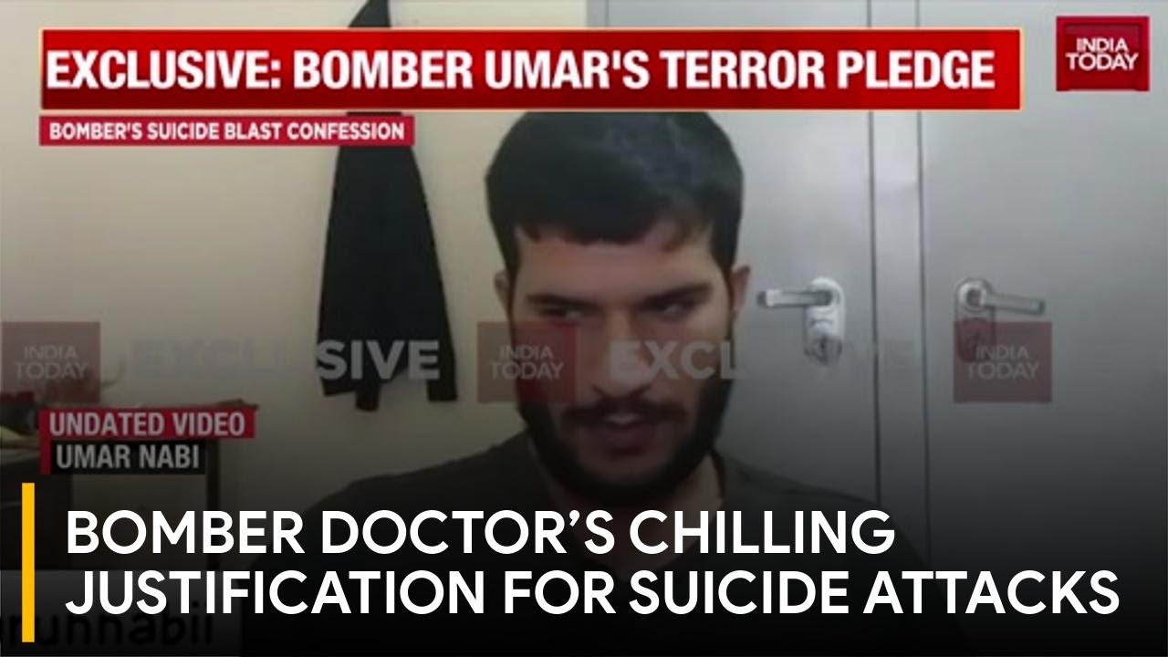 India Today Exclusive: Bomber Doctor Umar Nabi Justifies Suicide Attacks In Chilling Video