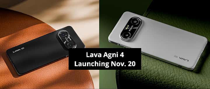 Lava Agni 4’s Key Specs Confirmed Ahead Of Nov. 20 Launch — Check New ...