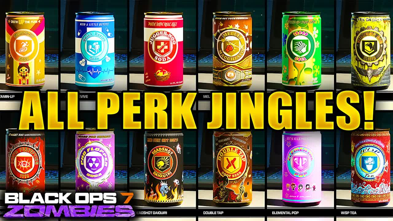 All Perk-A-Cola Jingles/Songs with Lyrics in Black Ops 7 Zombies including Wisp Tea/New Quick Revive
