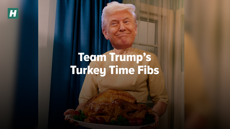 Team Trump’s Turkey Time Fibs
