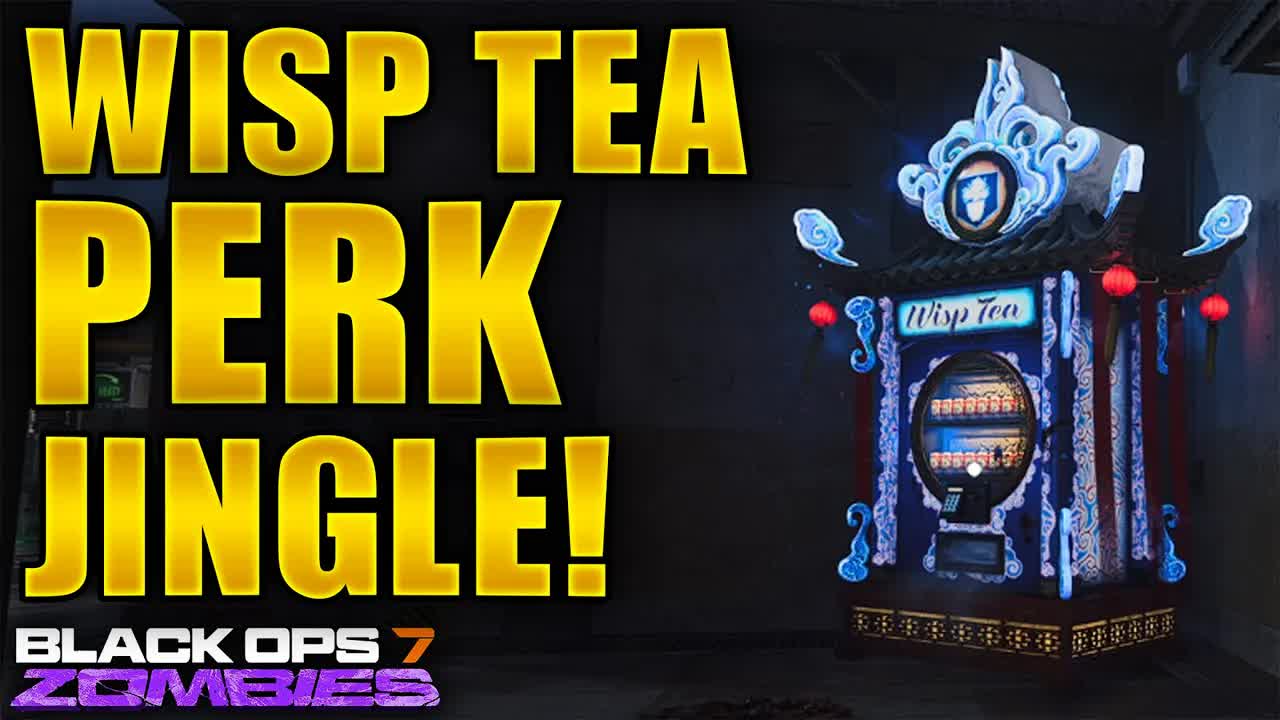 Wisp tea perk jingle with lyrics Call of Duty Black Ops 7 zombies Wisp ...