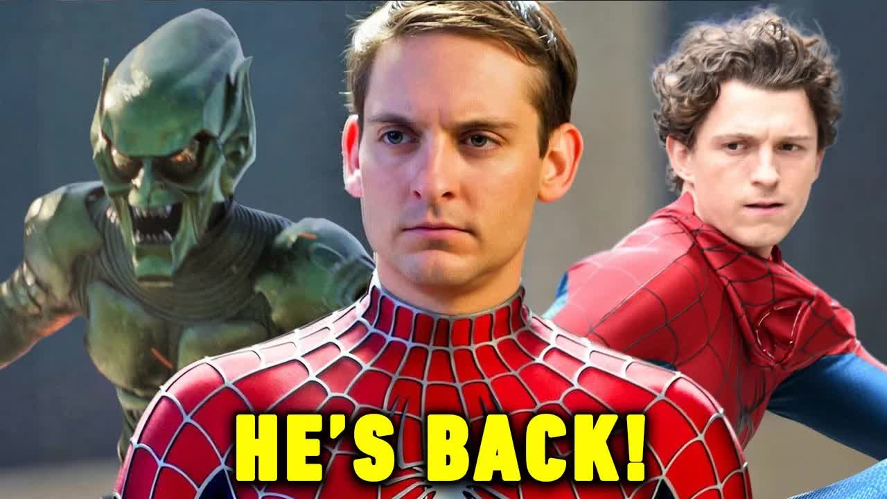 TOEBY MAGUIRE SPIDER-MAN RETURNS & NEW GREEN GOBLIN Coming to MCU!
