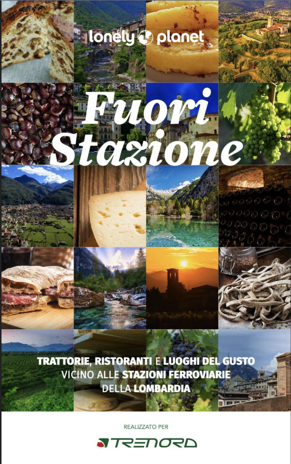 Trenord e Lonely Planet insieme per la guida enogastronomica “Fuori ...