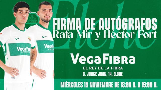 Rafa Mir y Héctor Fort firmarán autógrafos este miércoles en Elche