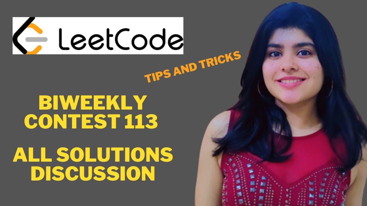 LeetCode Biweekly Contest 113 | Full Solutions and Tips