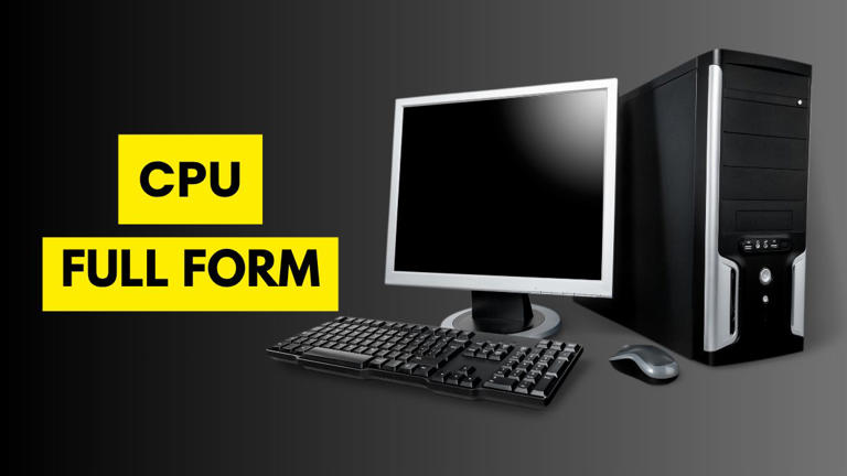 What is the Full Form of CPU?