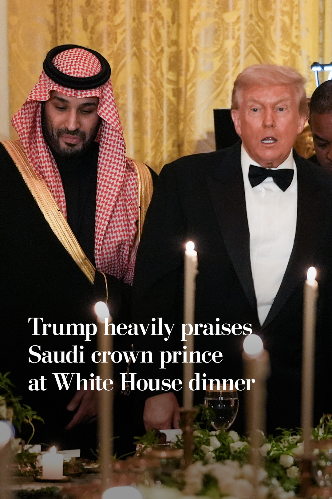 Trump praises Saudi crown prince at White House dinner
