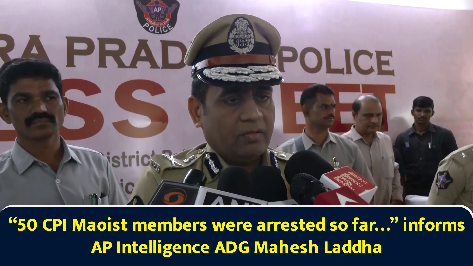 “50 CPI Maoist members were arrested so far…” informs AP Intelligence ...