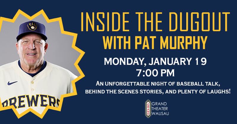 Go Inside the Dugout with Pat Murphy at the Grand Theater in January