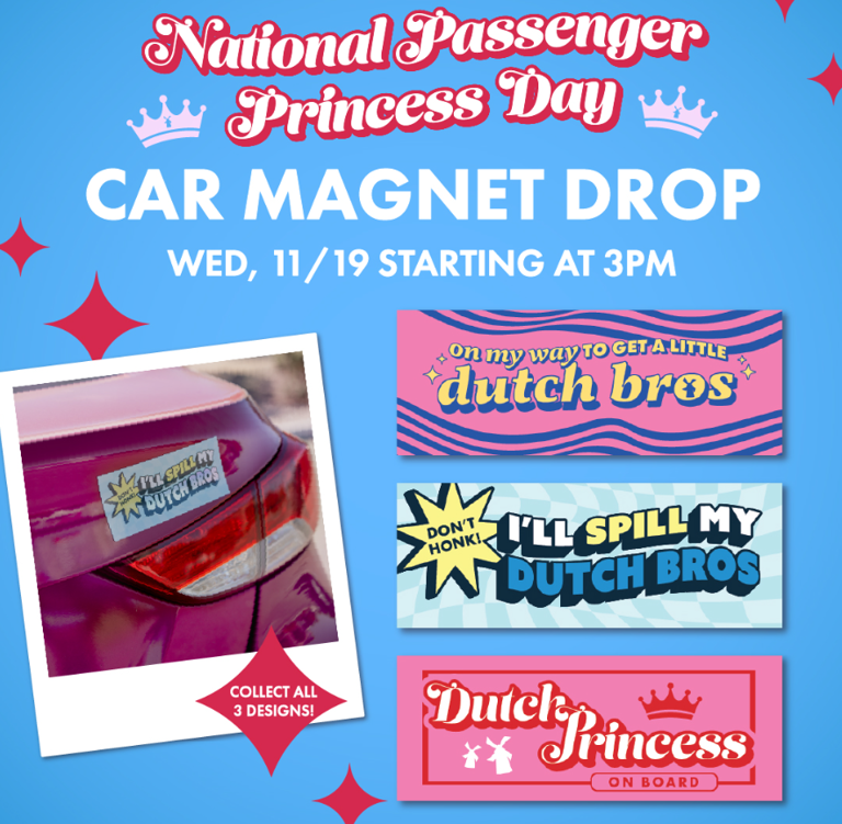 Dutch Bros Coffee offering new passenger princess magnet. How to get yours