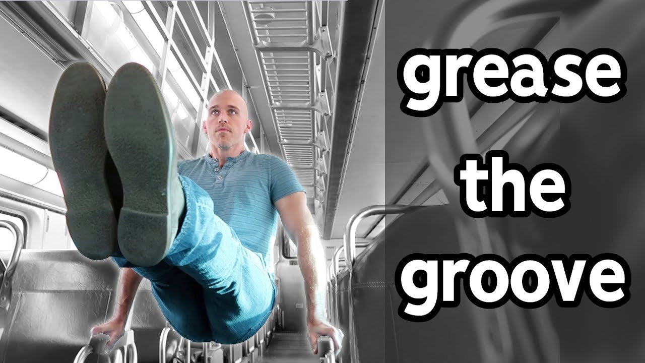 Greasing the Groove: Improve Strength with Calisthenics