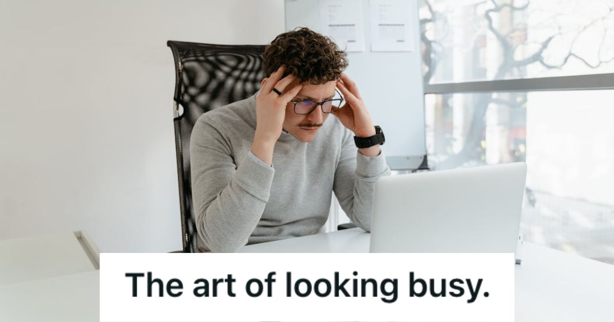 Diligent Employee Was Told To “Look Busier” At Work, So He Started ...