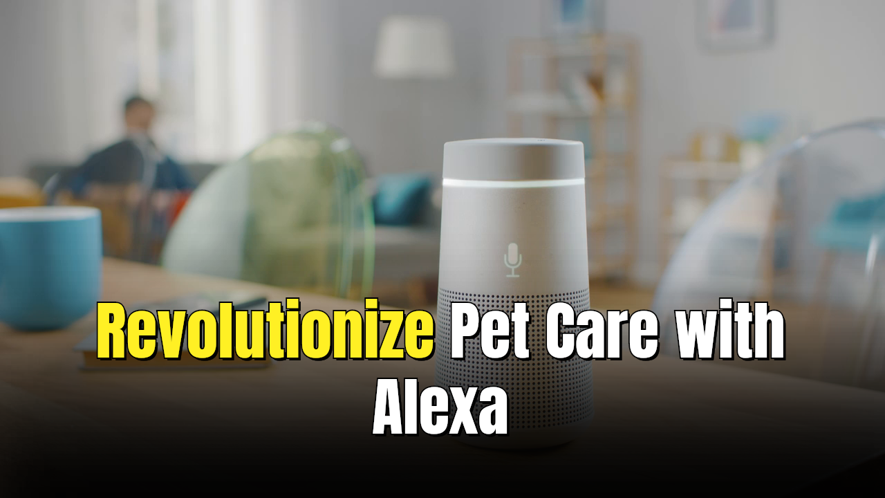 Smart Pet Bundle for Alexa Homes: How to Connect and Automate Your Pet ...